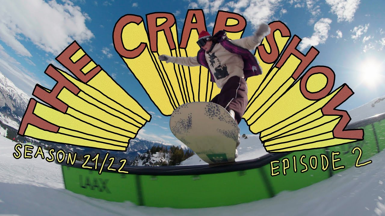 THE CRAP SHOW 2022 EP.2 - ilovemyboard