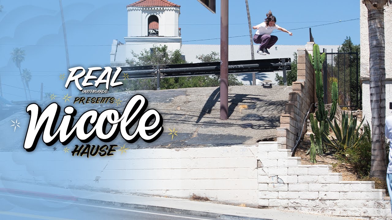 NICOLE HAUSE EN REAL SKATEBOARDS - ilovemyboard