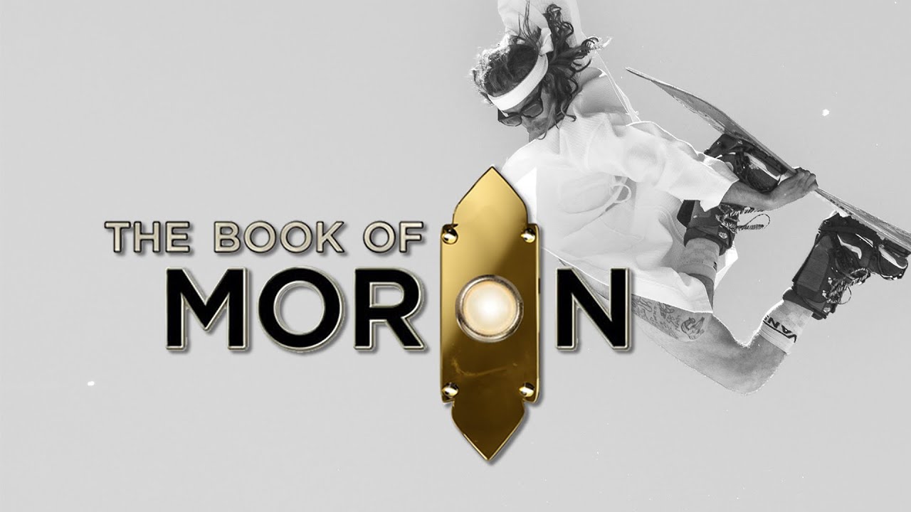 THE BOOK OF MORON - ilovemyboard